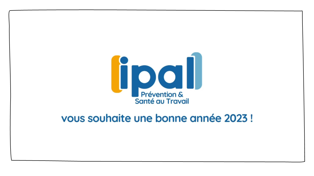 2023 : ce que l'on voudrait vous dire... - IPAL