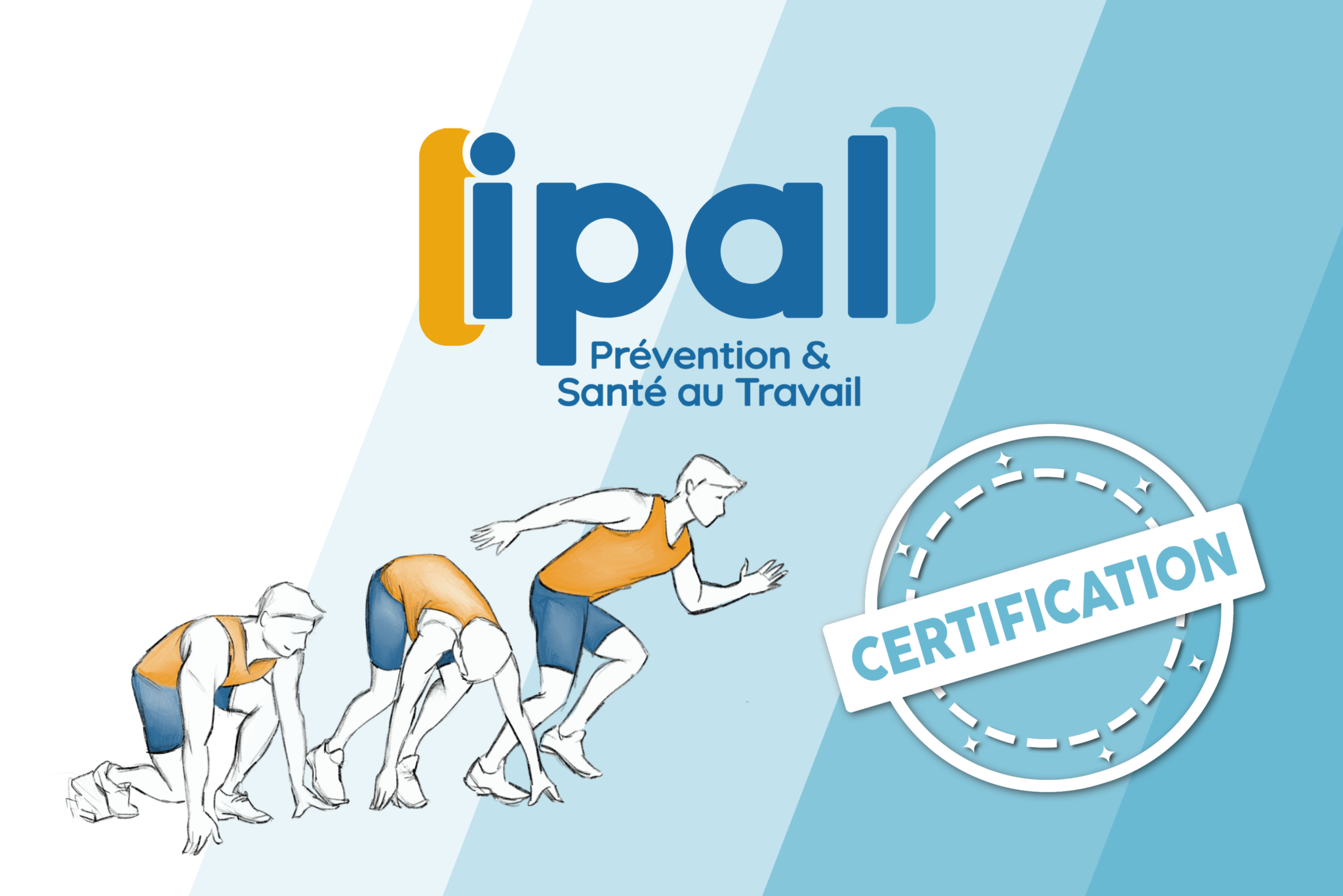 2024 : destination Certification - IPAL